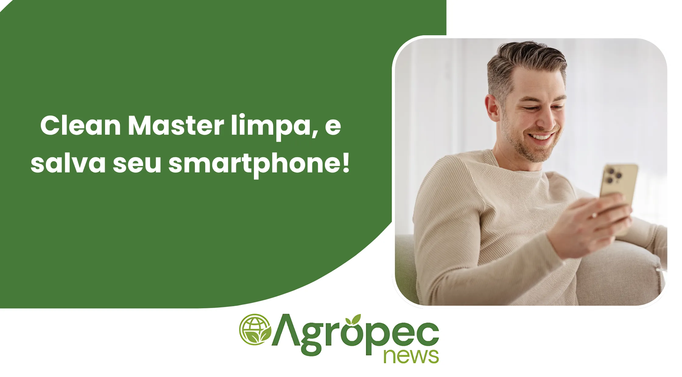Clean Master limpa, e salva seu smartphone!